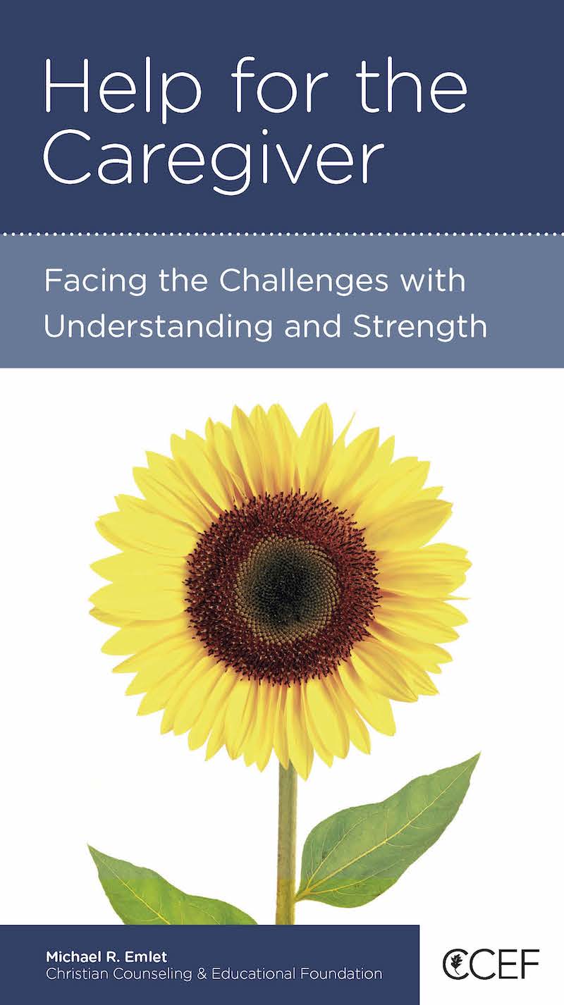 Help for the Caregiver | Book by Michael Emlet - CCEF