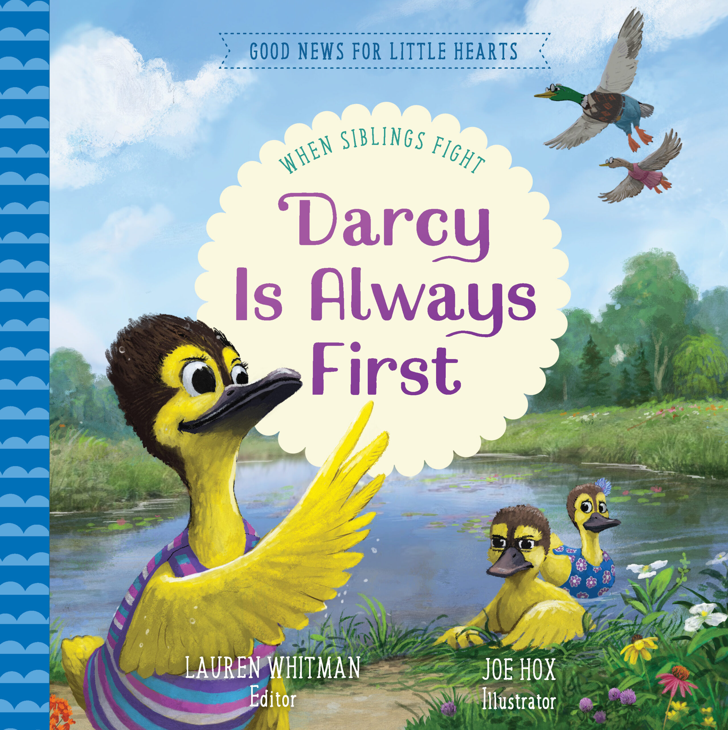 Darcy Is Always First: When Siblings Fight | CCEF Children's Book